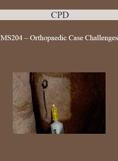 CPD - MS204 – Orthopaedic Case Challenges - WSO.lib