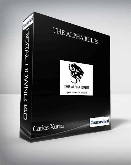 Carlos Xuma & Dean Cortez – The Alpha Rules - $26