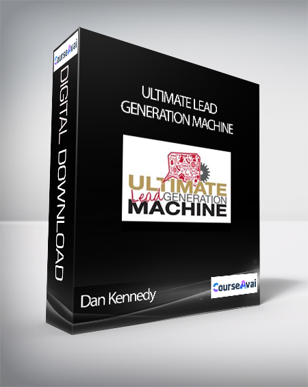 1. Kennedy's Lead Gen Machine: Get More Leads 2. Ultimate Leads: Dan ...