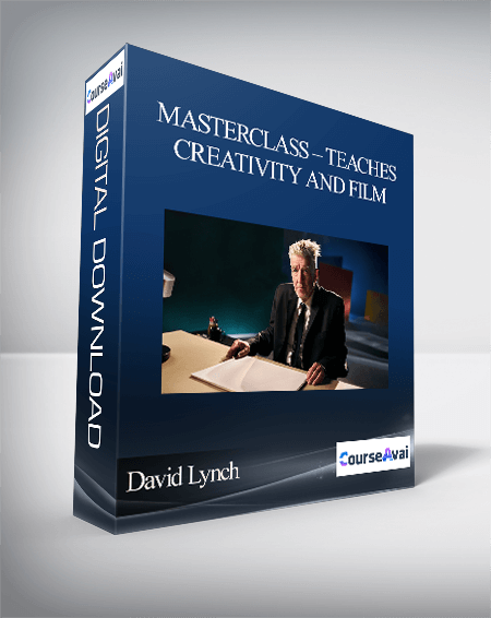 MasterClass – David Lynch Teaches Creativity and Film - WSO.lib