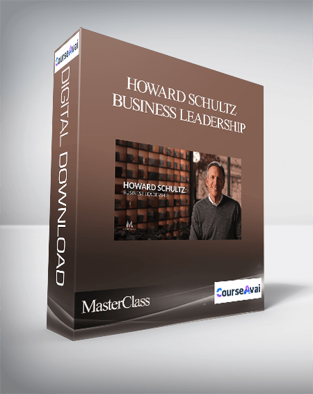 MasterClass – Howard Schultz Business Leadership - WSO.lib