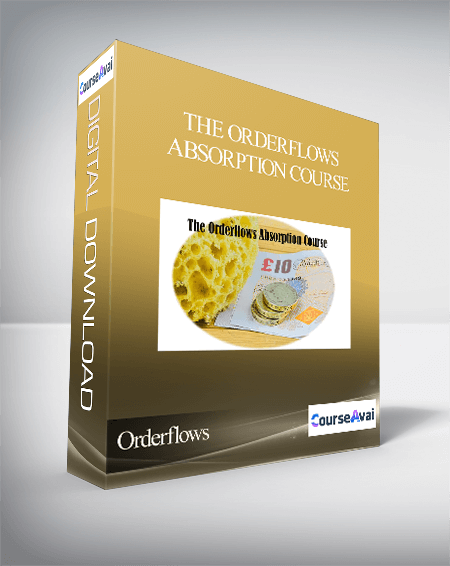 Orderflows – The Orderflows Absorption Course - $14