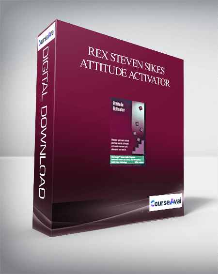 Rex Steven Sikes – Attitude Activator - $11