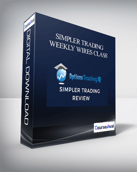 Simpler Trading – Weekly Wires Class - WSO.lib